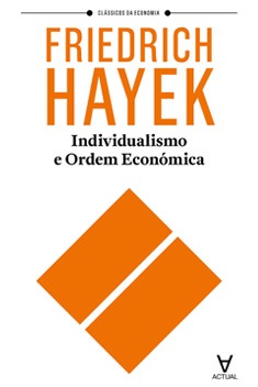 Individualismo e Ordem Económica | Revista Líder